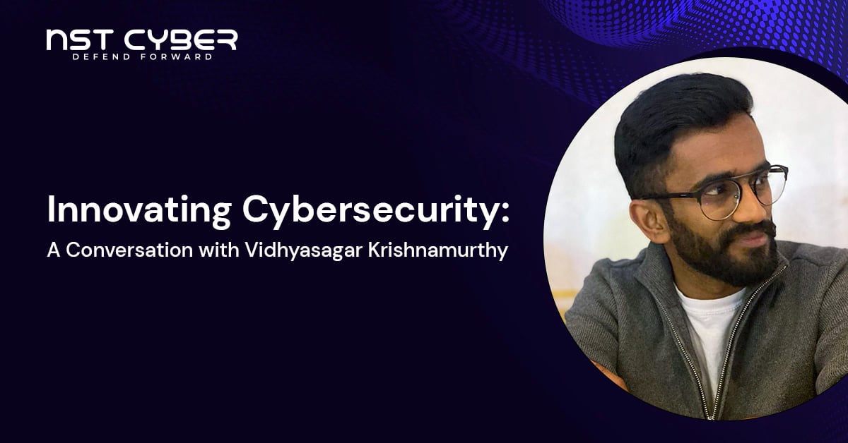 NST Cyber - Blogs - Guardians of the Cyber Realm: NST Cyber Frontline Innovators